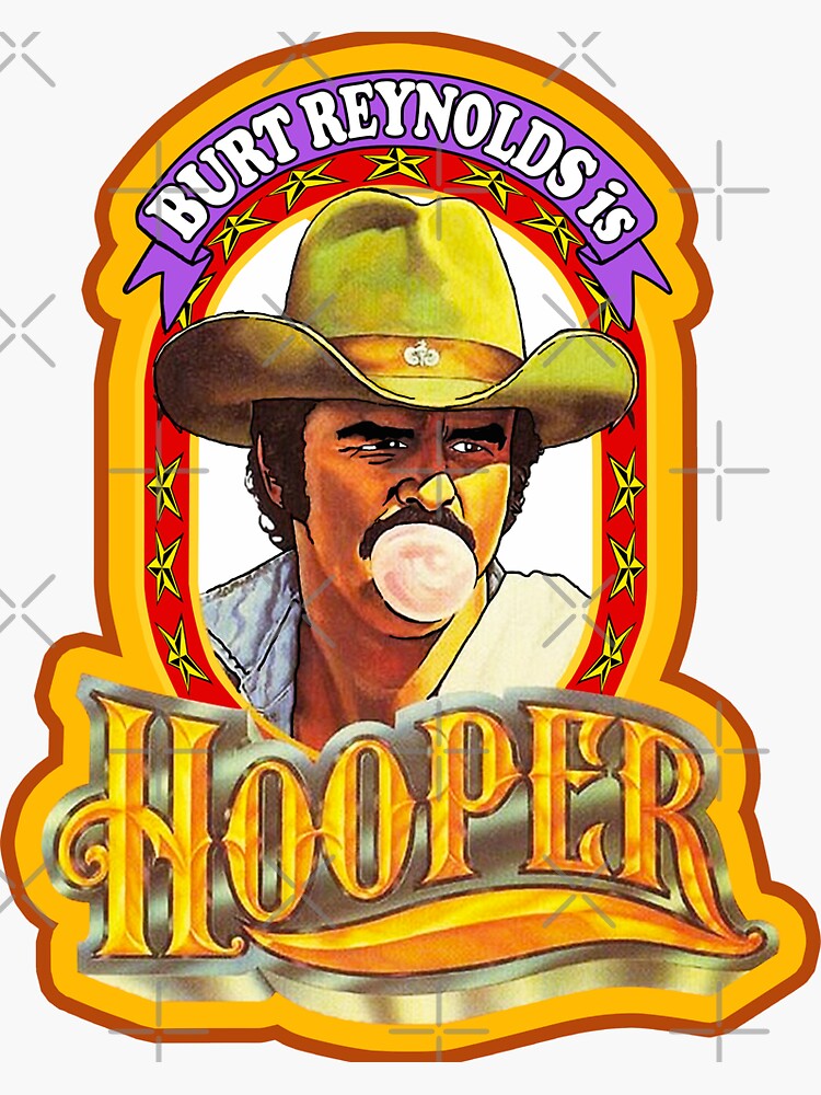 "Burt Reynolds Hooper 70s Vintage " Sticker for Sale by oldshoshirt ...