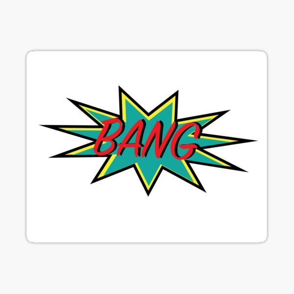 "Bang! - Comic" Sticker for Sale by Uncertain-Tees | Redbubble