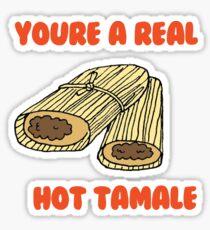 Tamale Stickers | Redbubble
