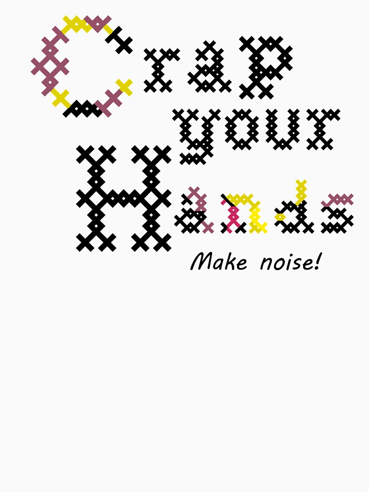 "Crap your hands!" Essential T-Shirt for Sale by funtys | Redbubble