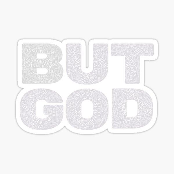 "But God Christian Christianity Inspirational Bible Jesus Saves ...