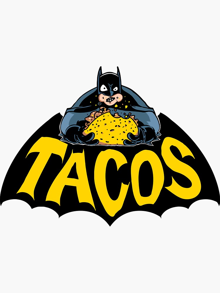 "Tacos Yummy Bat Meme" Sticker for Sale by thegreatusa | Redbubble