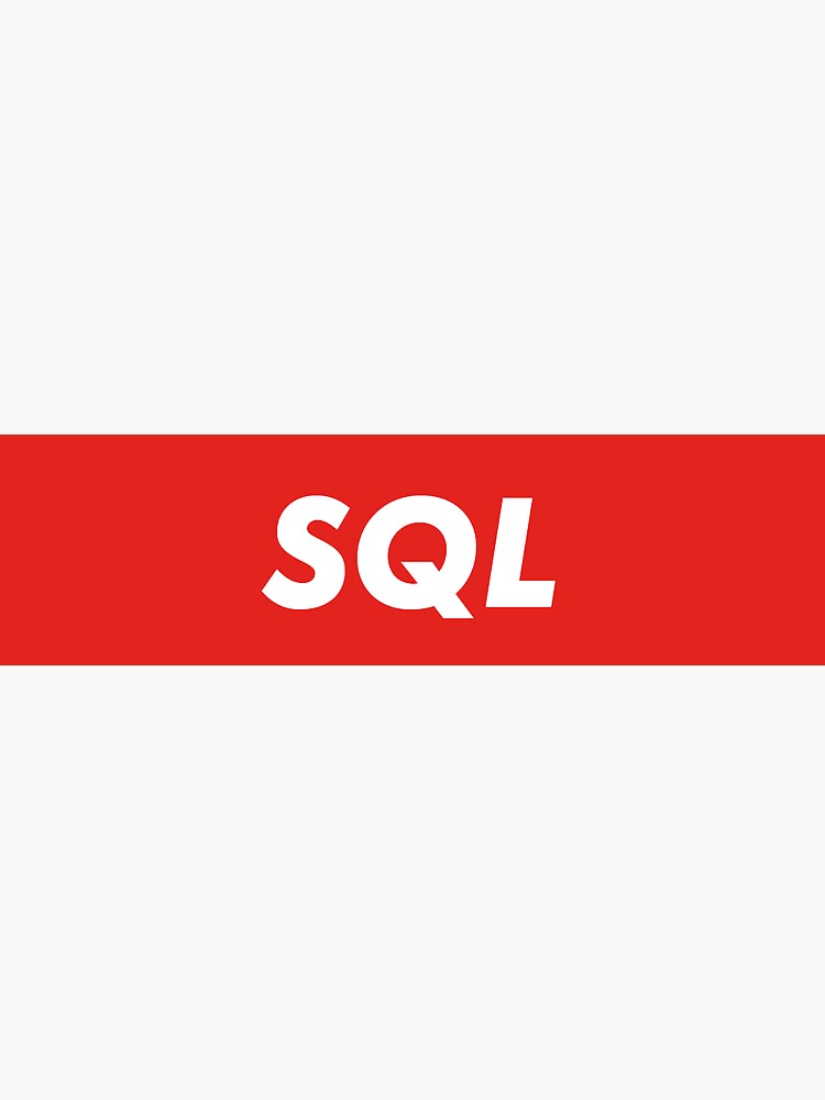 "sql sticker (red)" Sticker for Sale by The-Lazy-Dev | Redbubble