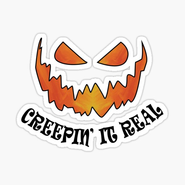 "Carved pumpkin Creepy smile - creepin it real" Sticker for Sale by ...