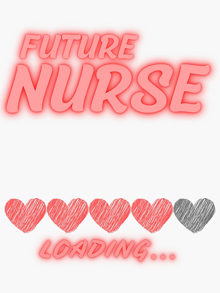 "Future Nurse Loading design logo" Sticker for Sale by Nurse-Designs ...