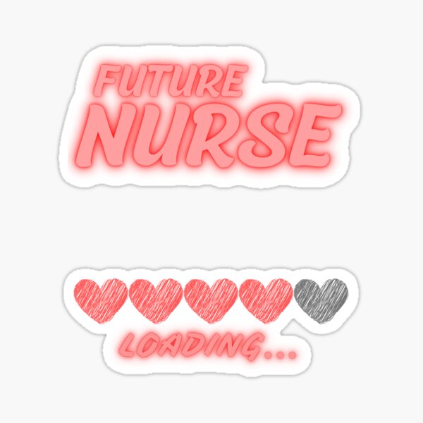 "Future Nurse Loading design logo" Sticker for Sale by Nurse-Designs ...