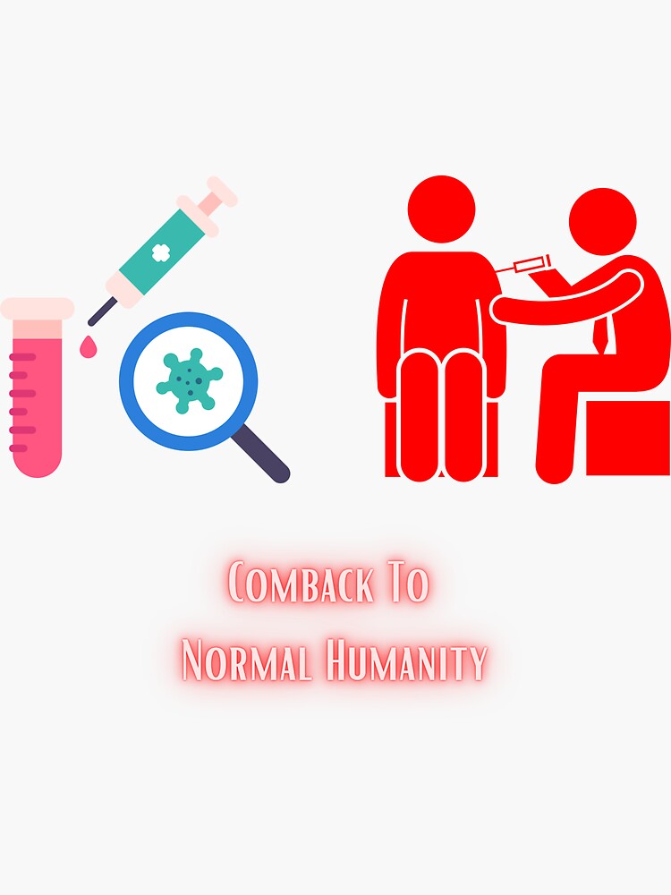 "vaccine comback to normal humanity" Sticker for Sale by ABIDINSTORE ...