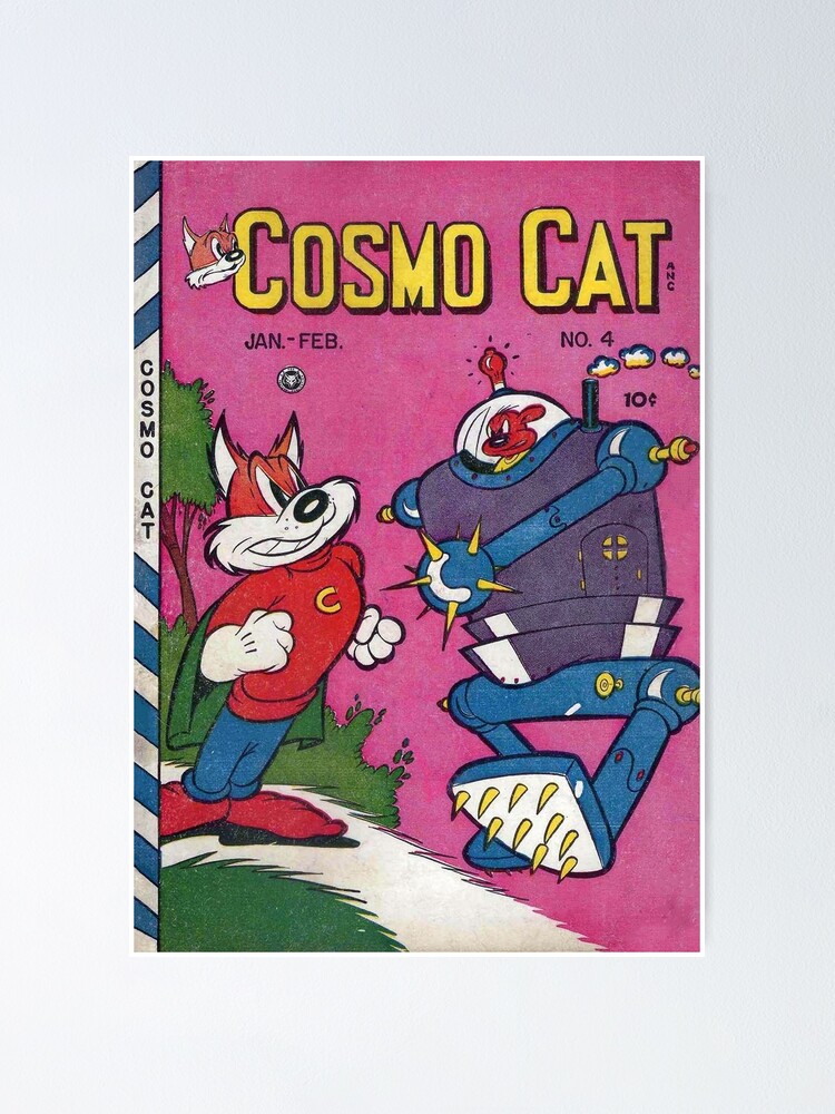 "Cosmo Cat - Vintage Animal Super Hero Comic Cover" Poster for Sale by ...