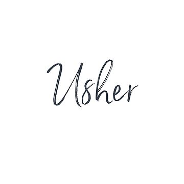 "Usher - contemporary handwriting " Sticker for Sale by hardscuffle ...