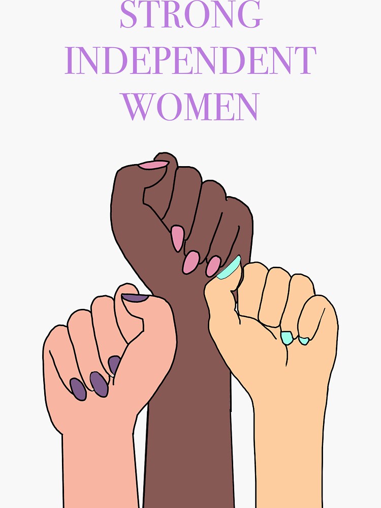 "Strong independent women " Sticker for Sale by rb-83957 | Redbubble