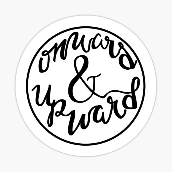"Handlettered Onward & Upward" Sticker for Sale by marissaprice15 ...