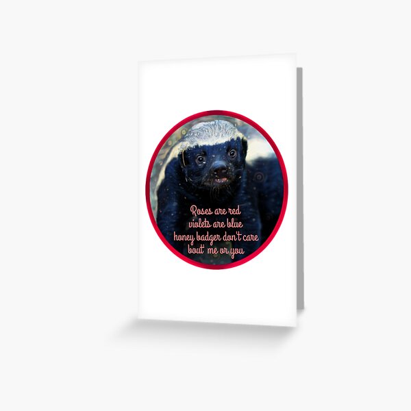 "A honey badgers poem" Greeting Card by genericllama | Redbubble