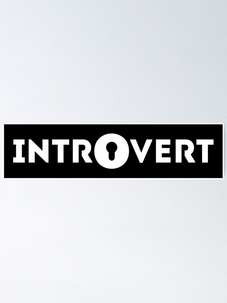 "Introvert logo" Poster for Sale by BarokahAbadi | Redbubble