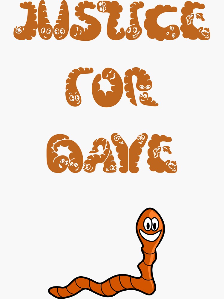 "Justice for Dave the Worm" Sticker for Sale by LiseBriggs | Redbubble