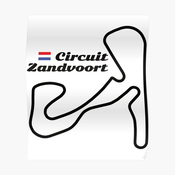 "Circuit Zandvoort (Dutch Grand Prix) " Poster by CamHarness | Redbubble