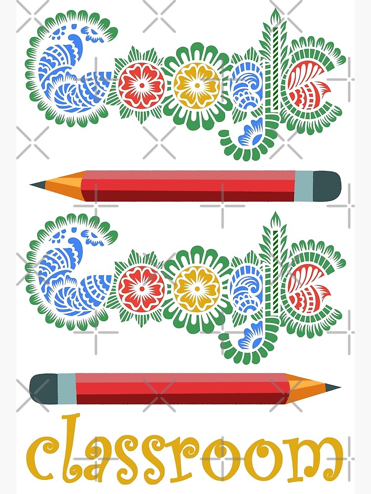 "Google classroom" Poster for Sale by creative555 | Redbubble