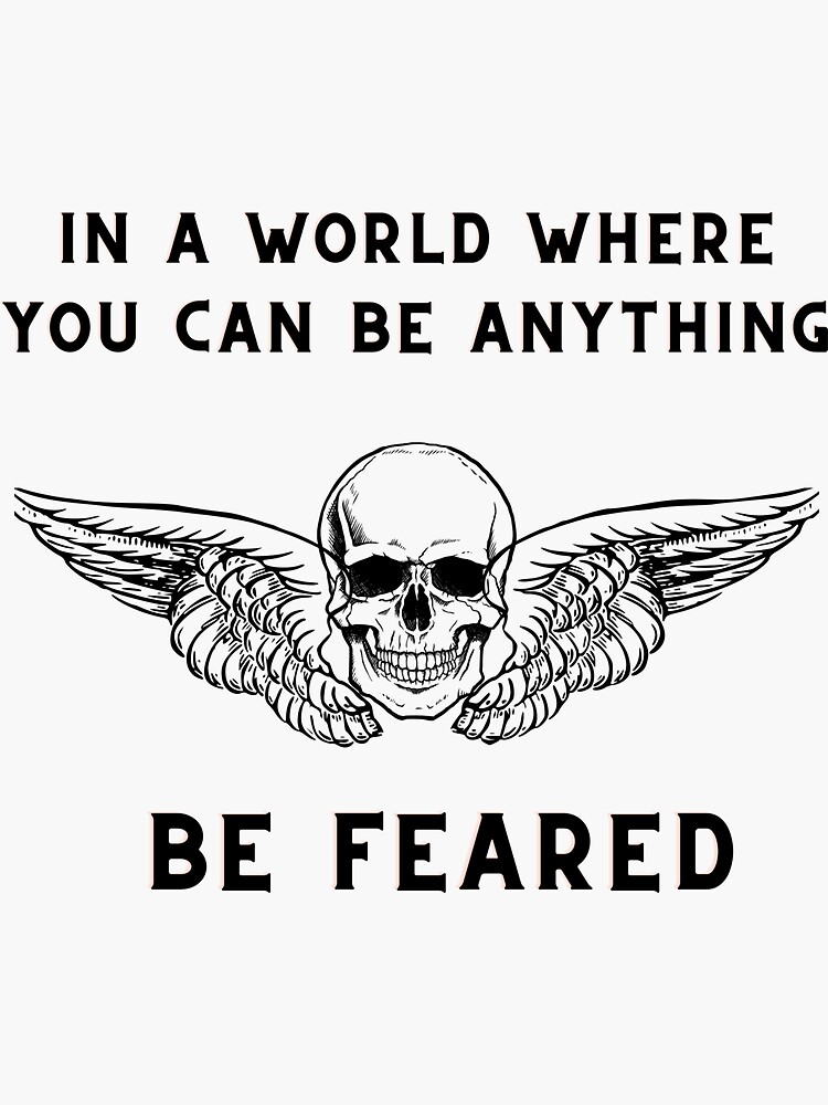 "Be Feared" Sticker by TopHattApparel | Redbubble