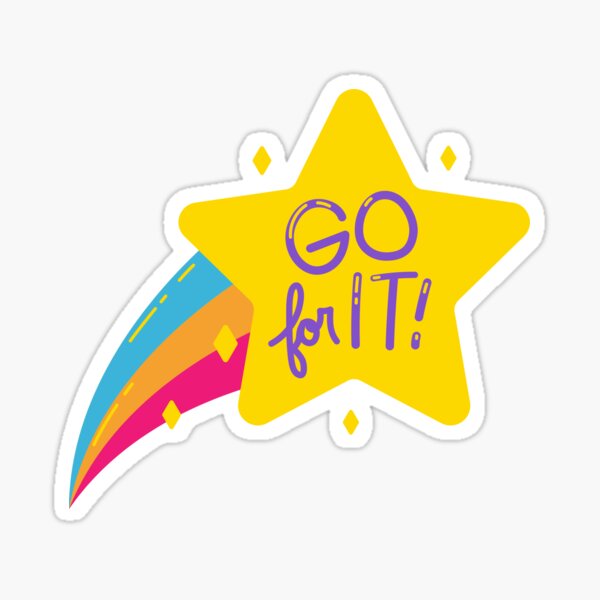 "Go for it" Sticker for Sale by Rashinka418 | Redbubble