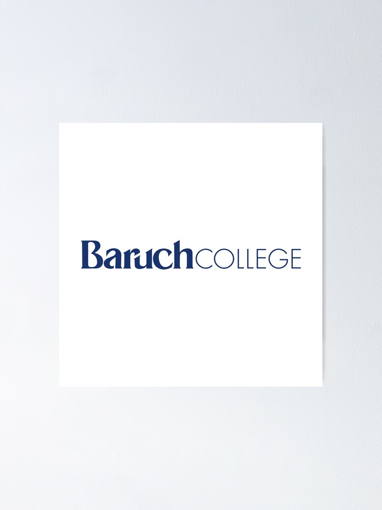 "Baruch_university" Poster for Sale by trichoderma34 | Redbubble
