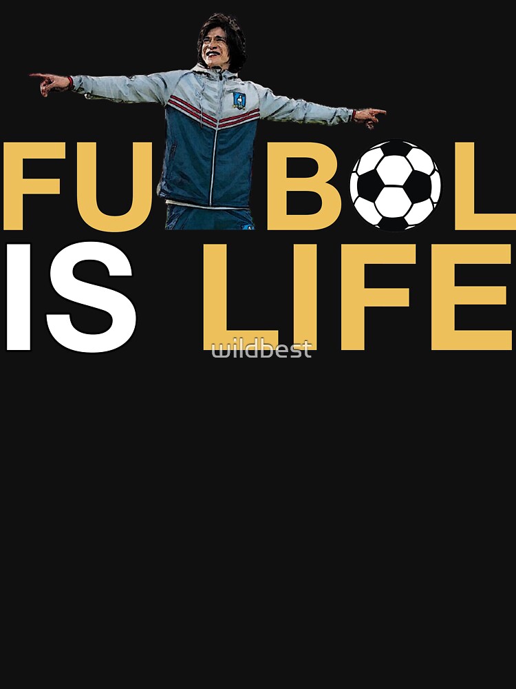"FUTBOL IS LIFE" T-shirt for Sale by wildbest | Redbubble | futbol is ...
