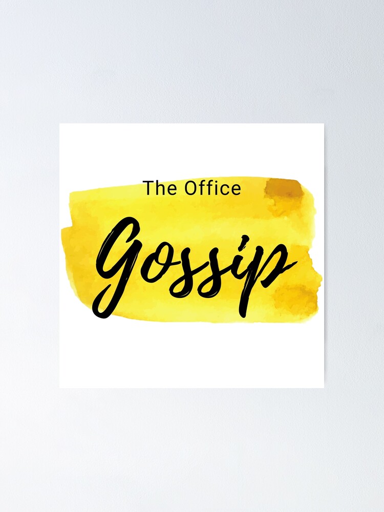 "The Office Gossip" Poster by shyflamingo | Redbubble