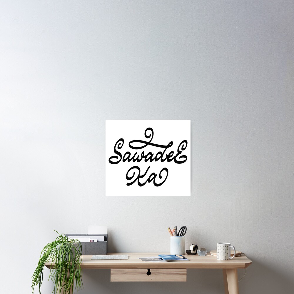 "Sawadee Ka - Thai greeting" Poster by Zagach | Redbubble