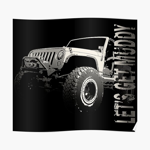"Let's Get Muddy" Poster for Sale by AgileFega | Redbubble