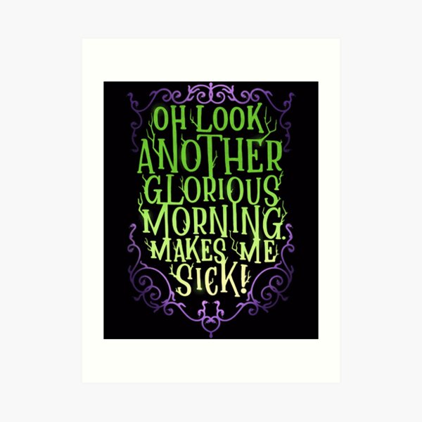 "Hocus Pocus Sanderson Sisters Another Glorious Morning Makes Me Sick ...