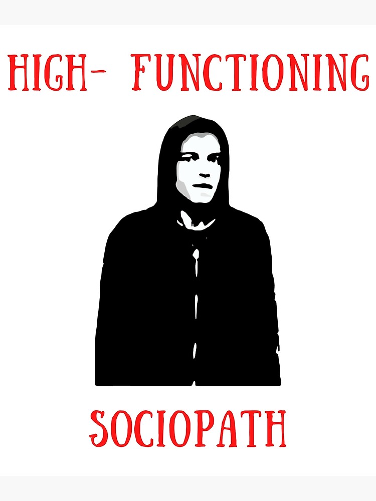 "High-functioning sociopath" Poster for Sale by IOANNISSKEVAS | Redbubble