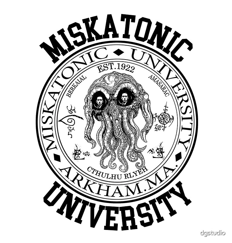 "MISKATONIC UNIVERSITY HP LOVECRAFT " by dgstudio | Redbubble
