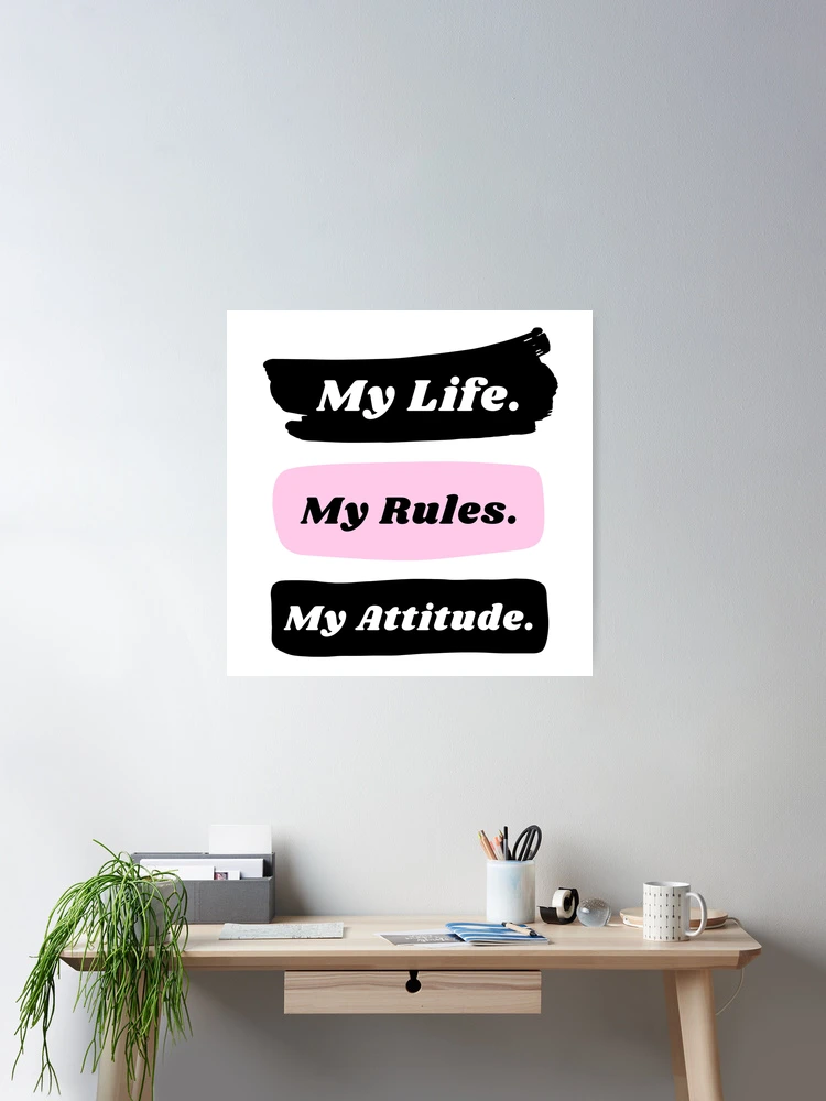 My Life My Rules My Attitude Wallpapers Cover