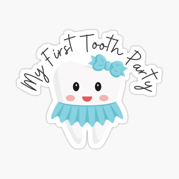 "Baby's First Tooth Party" Sticker for Sale by 4littlemnkys | Redbubble