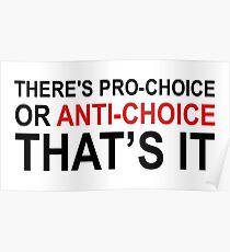 Pro Choice: Posters | Redbubble