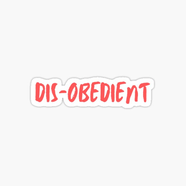 "Dis - Obedient, Courageous" Sticker for Sale by kwbord | Redbubble