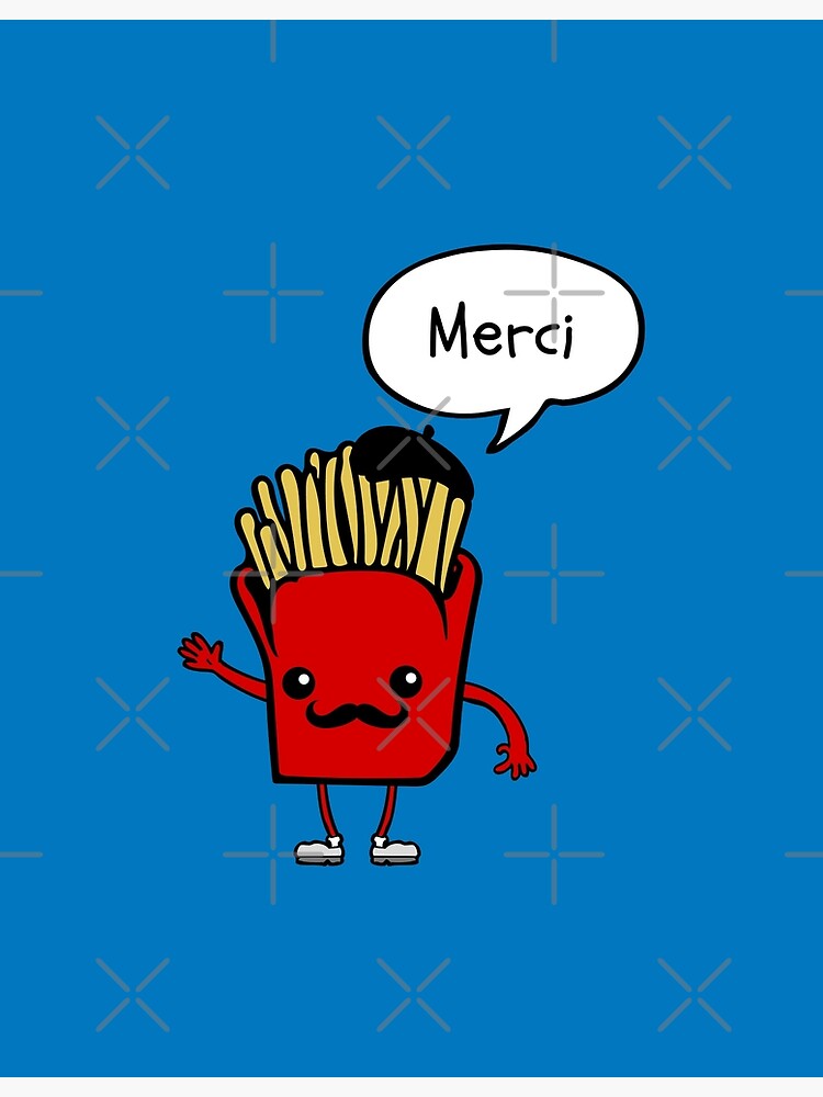 "French Fries Speaking French Merci" Poster for Sale by Aliazrshop ...