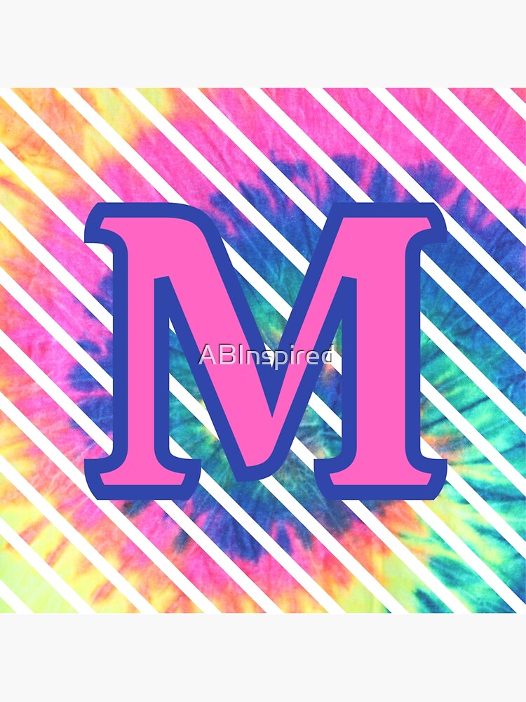 "Initial M. Letter M. Monogram M. Tie Dye. M name." Art Print for Sale ...