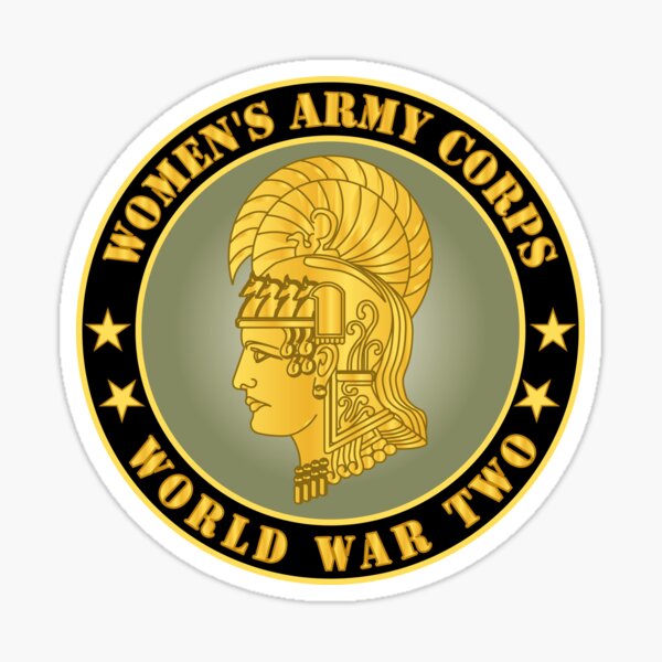 "Army - Women's Army Corps - WWII" Sticker for Sale by twix123844 ...