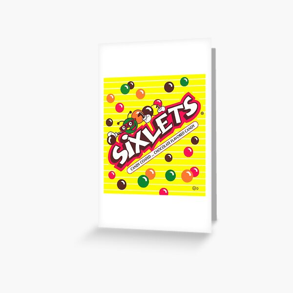 "Your Favorite Candy is Sixlets?" Greeting Card for Sale by ...
