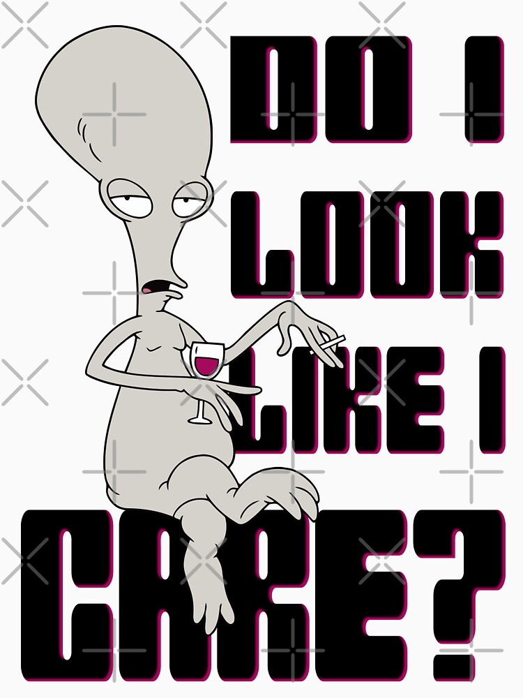 "Do I Look Like I Care?" T-shirt by SassySpice | Redbubble