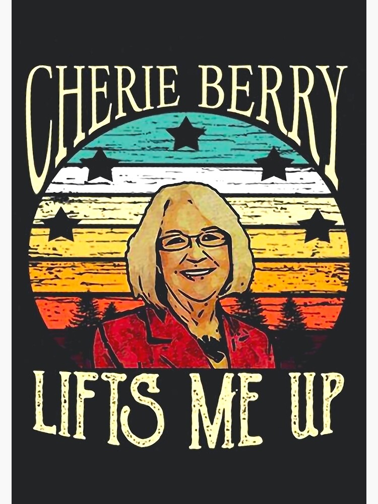 "cherie berry lifts me up, Cherie berry, elevator" Poster for Sale by ...