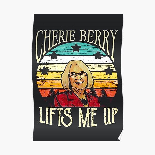 "cherie berry lifts me up, Cherie berry, elevator" Poster for Sale by ...