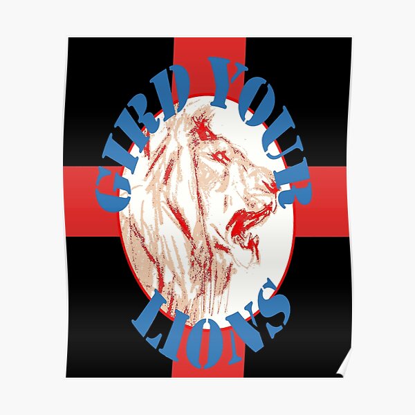 "Gird Your Lions St George Cross And Lion Head" Poster for Sale by ...