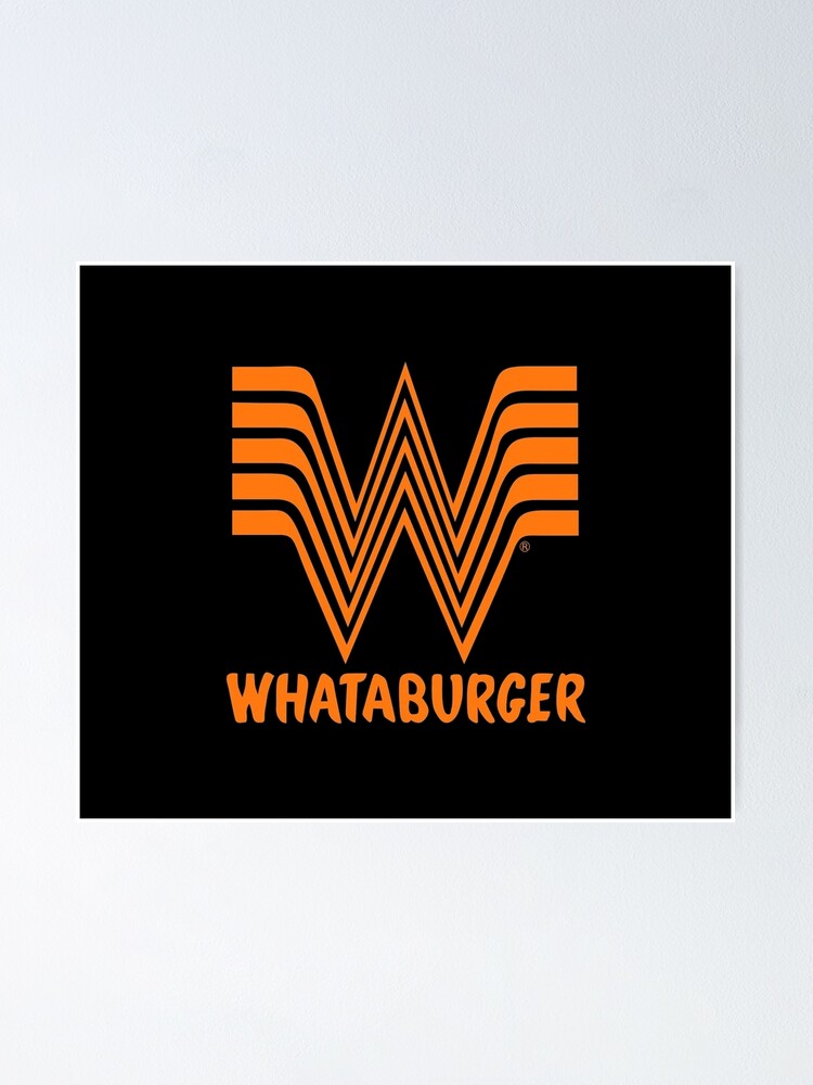 "whataburger 02" Poster for Sale by bianarjuna | Redbubble