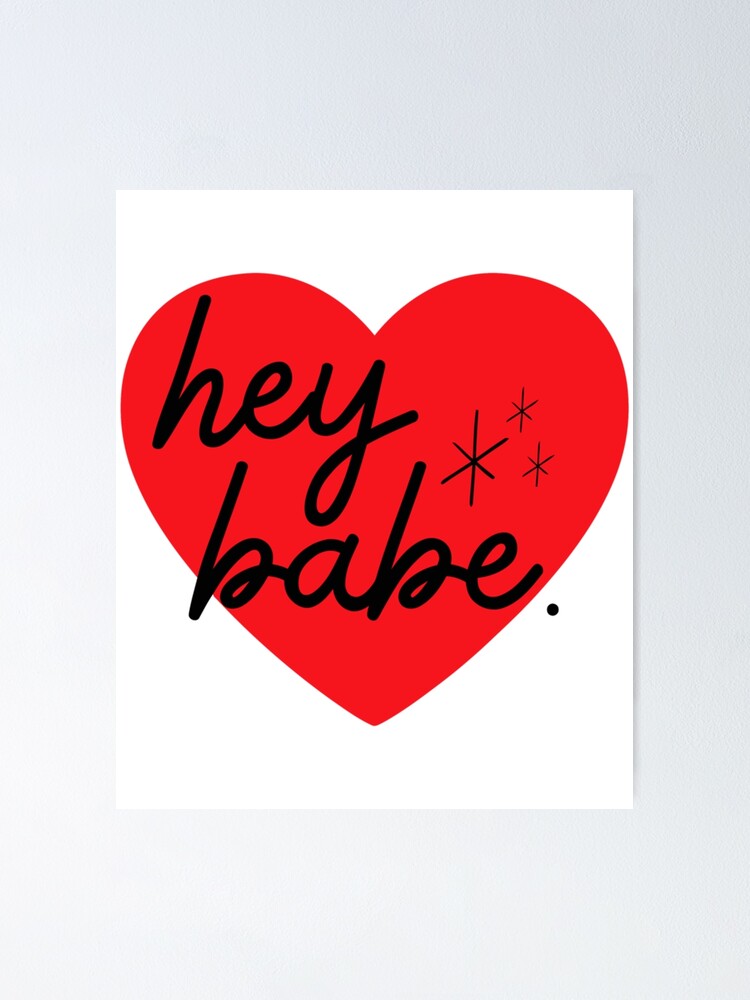 Póster «Hey Babe Día de San Valentín, San Valentín para mujeres, San ...