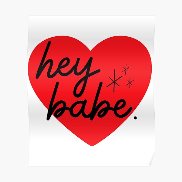 Póster «Hey Babe Día de San Valentín, San Valentín para mujeres, San ...