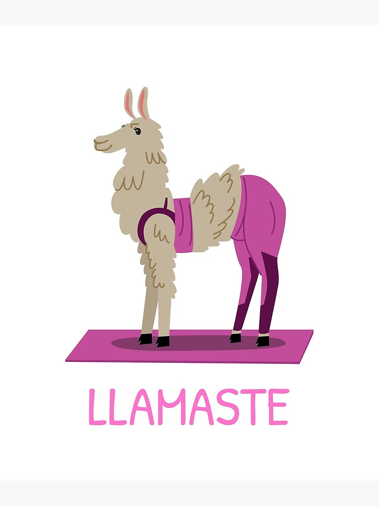 "Llamaste Llama Pun Design" Poster by Kaylee-Nel | Redbubble