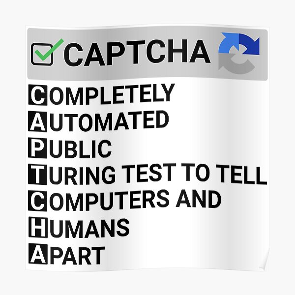 "Captcha Definition" Poster for Sale by RaybenMedia | Redbubble