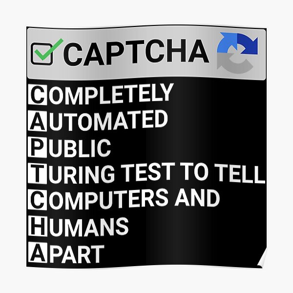 "Captcha Definition" Poster for Sale by RaybenMedia | Redbubble