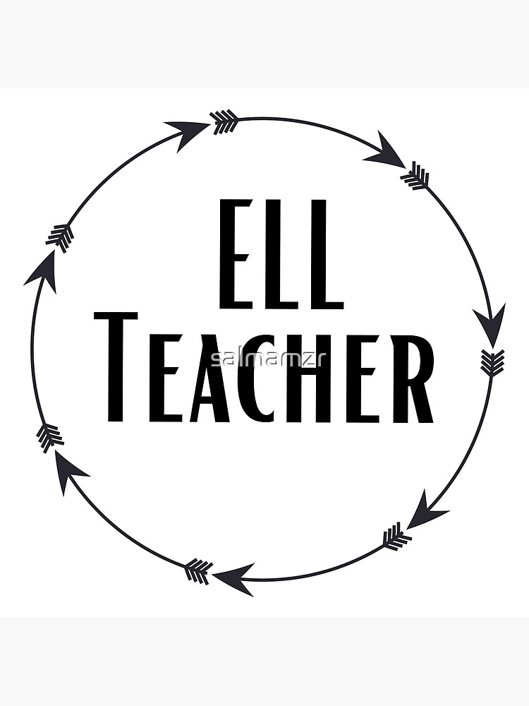 "ELL Teacher,English Language Learner / ELL Teacher / Ell Squad (esol ...