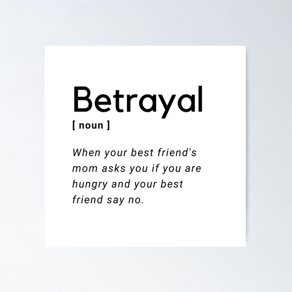 "Betrayal Definition" Poster for Sale by Amine-Creation | Redbubble
